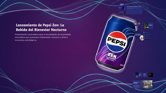 Lanzamiento de Pepsi Zen: La Bebida del Bienestar Nocturno by Azul ...