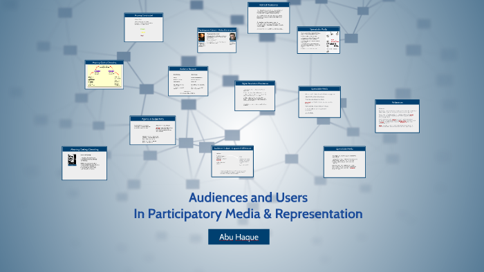 Audiences & Users in Participatory Media & Representation by abu haque ...