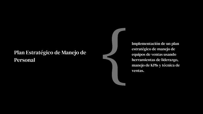 Plan Estratégico de Manejo de Personal by Xavier Bedon on Prezi