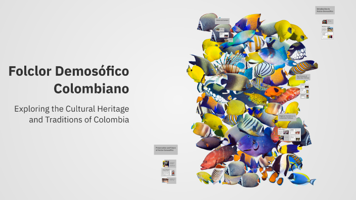 Folclor Demosófico Colombiano by José Alfredo Jiménez Urbina on Prezi