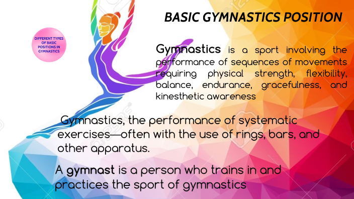 GYMNASTICS POSITIONS 1 by BIBETH F. ATCHUELA on Prezi