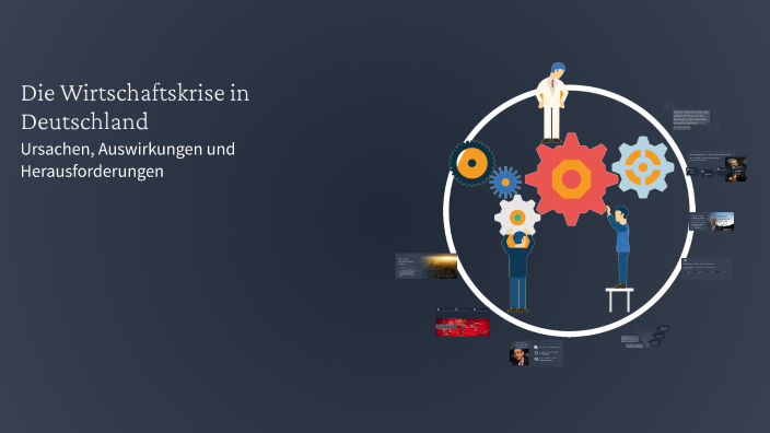 Die Wirtschaftskrise in Deutschland by Muhamad Alsoufi on Prezi