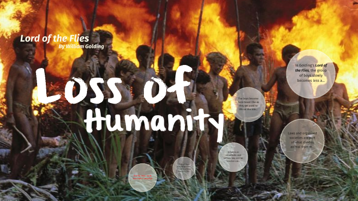 Loss of Humanity in Lord of the Flies by Sophia Semo on Prezi