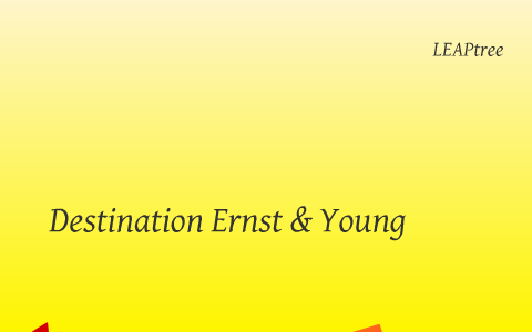 "Destination Ernst and Young" Journey by Jonathan Raedeke on Prezi