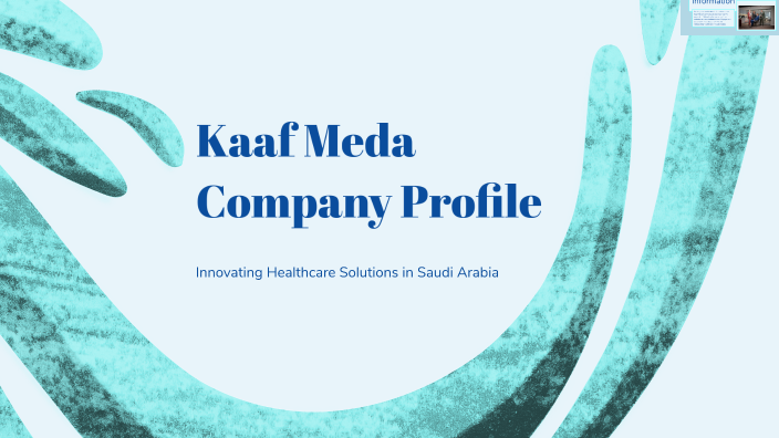 Kaaf Meda Company Profile by dool ahmed on Prezi
