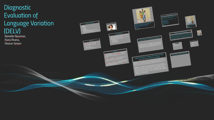 Diagnostic Evaluation of Language Variation by Sharon Serper on Prezi