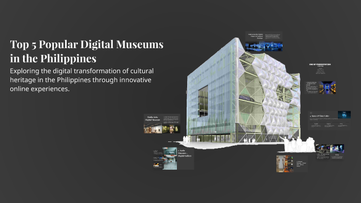 Top 5 Popular Digital Museums in the Philippines by Maica Jhacel A ...