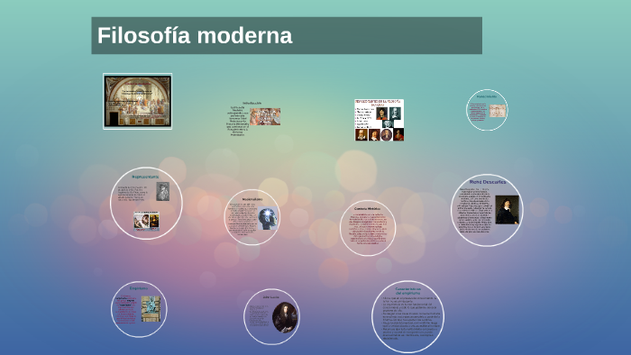 Filosofía moderna by Roy Olivas Calderon on Prezi