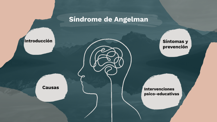 Sindrome de Angelman by Sheila FERNANDES AZIBEIRO on Prezi