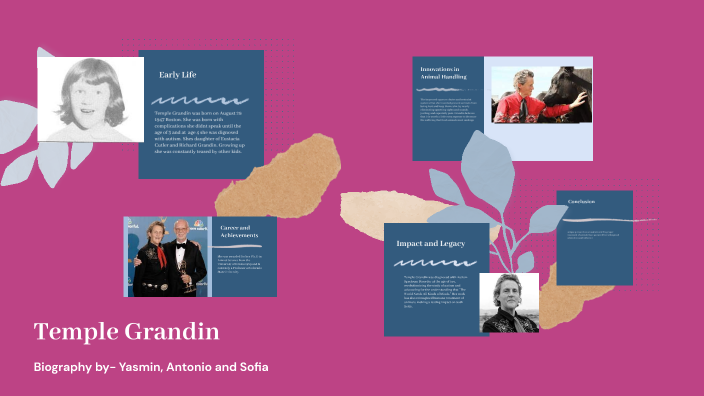 Temple Grandin by Yasmin solis on Prezi