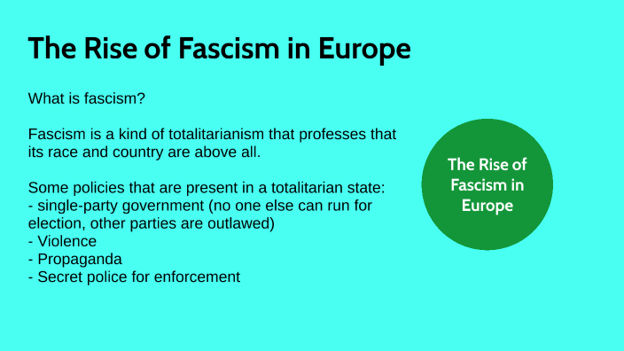 The Rise of Fascism in Europe by A P on Prezi