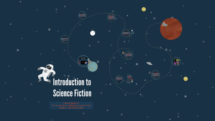 Introduction to Science Fiction by Sarah Lahm on Prezi