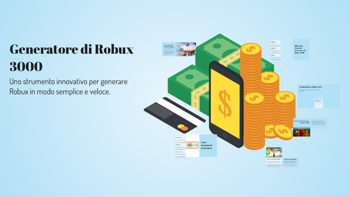 Generatore di Robux 3000 by Angelo Carp on Prezi
