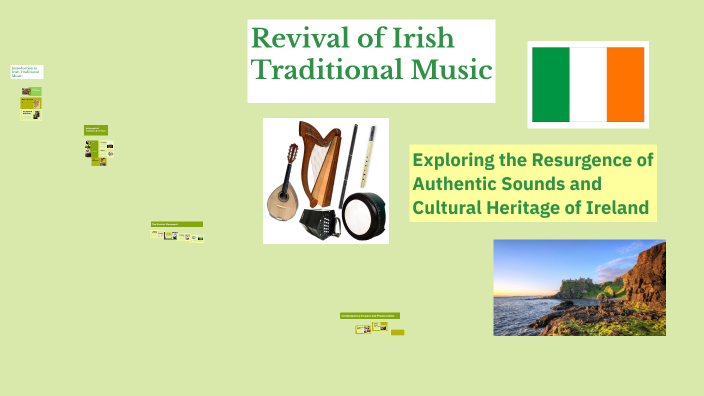 Revival of Irish Traditional Music by Brynna Arrol on Prezi
