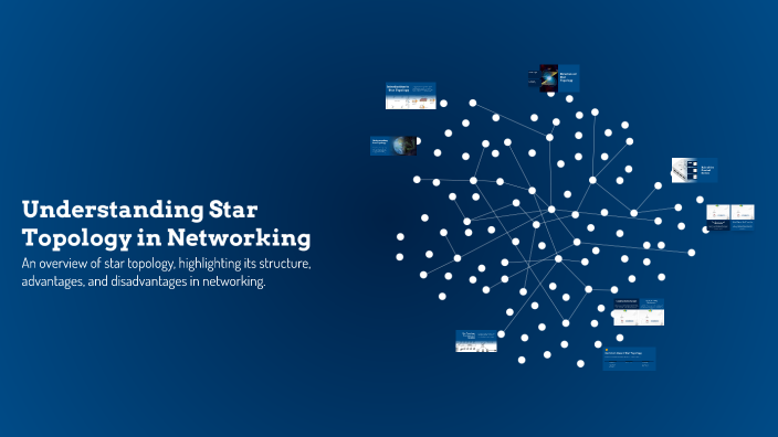 Understanding Star Topology in Networking by Shivam Dhurve on Prezi