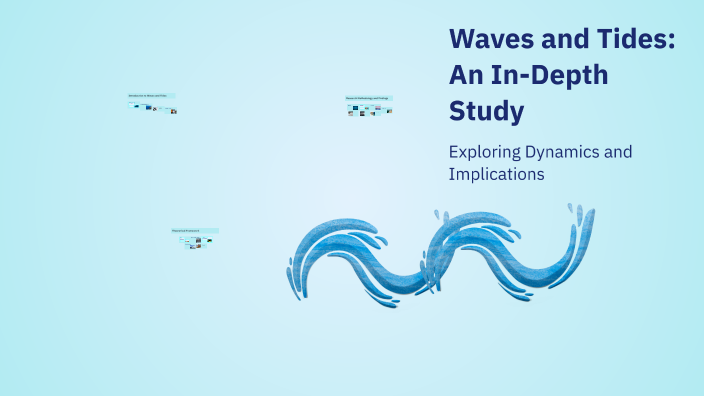 Waves and Tides: An In-Depth Study by Rima Rahmawati Syawal on Prezi
