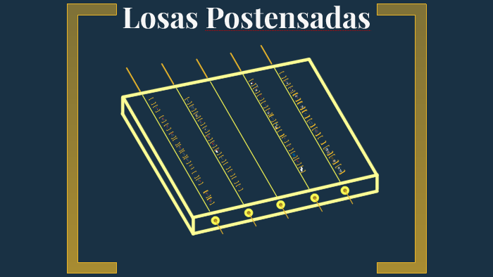 Losas Postensadas by David Avalos Soliz on Prezi