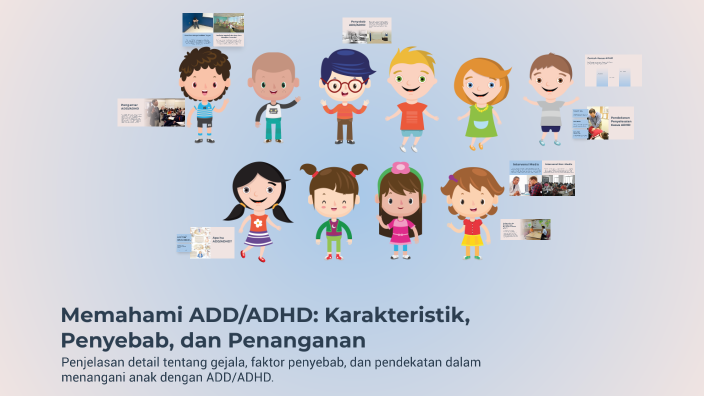 Memahami ADD/ADHD: Karakteristik, Penyebab, dan Penanganan by Aninda ...