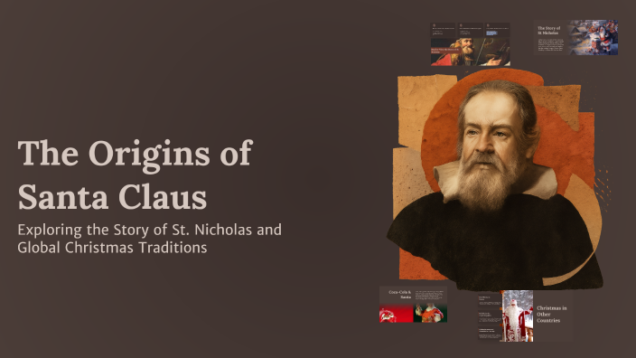 The Origins of Santa Claus by l k on Prezi