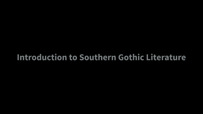 Southern Gothic Literature by Kaitlyn C on Prezi
