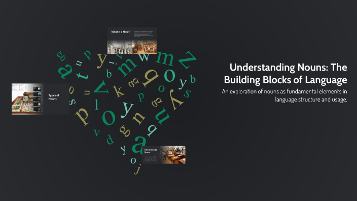 Understanding Nouns: The Building Blocks of Language by Aryan Sontakke ...