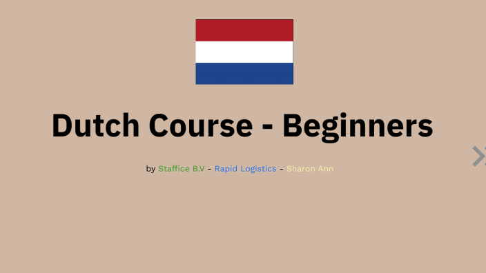 Dutch Course - Beginners by Sharon Klein on Prezi