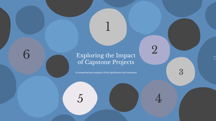 Exploring the Impact of Capstone Projects by allison Russell on Prezi
