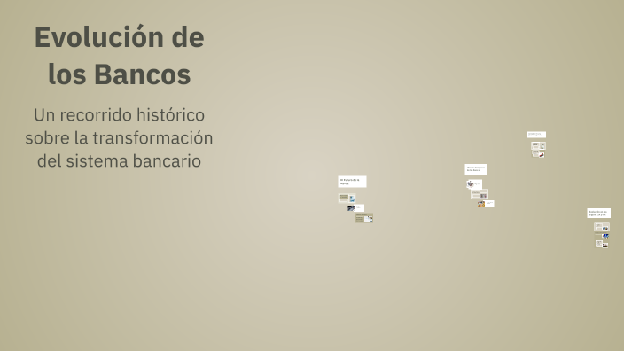 Evolución de los Bancos by saúl Flores Sánchez on Prezi