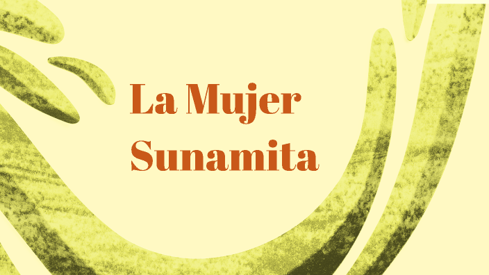 La Mujer Sunamita by sarai sanchez on Prezi