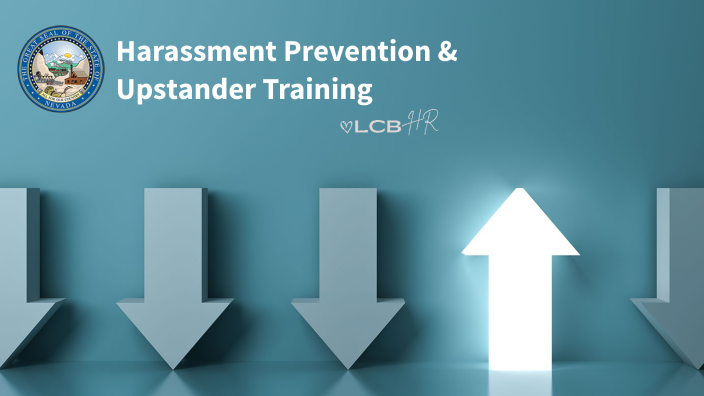 Harassment Prevention & Upstander Training by Veda Wooley on Prezi