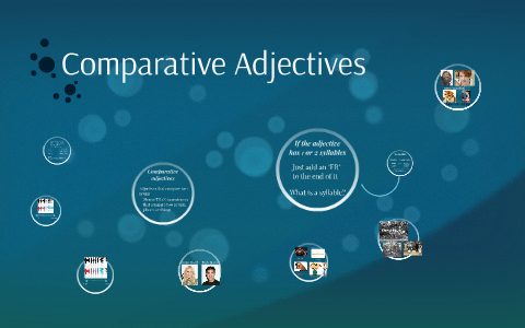 Comparative Adjectives by Bear Monster on Prezi