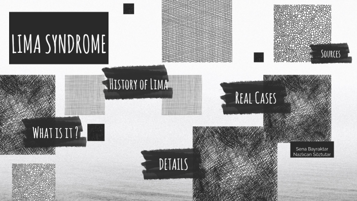 Lima Syndrome by Sena Bayraktar on Prezi