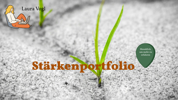 Stärkenportfolio by Laura Vogl on Prezi