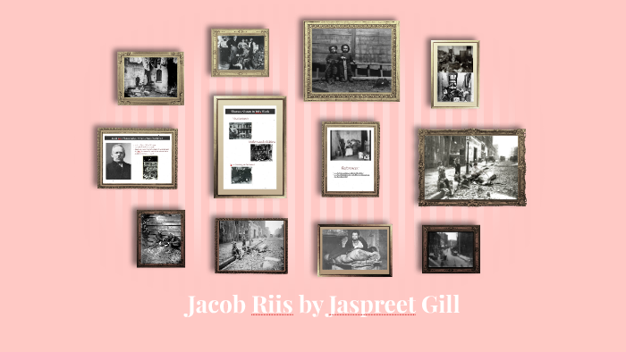 Jacob Riis: Photographer, Writer & Social Reformer by Jaspreet Gill on ...