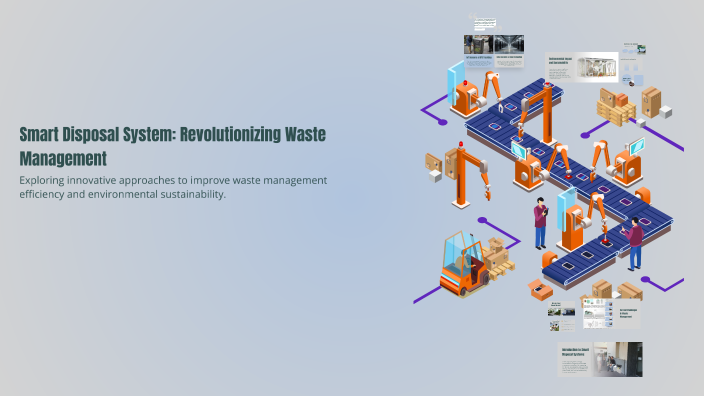 Smart Disposal System: Revolutionizing Waste Management by Ashokan ...
