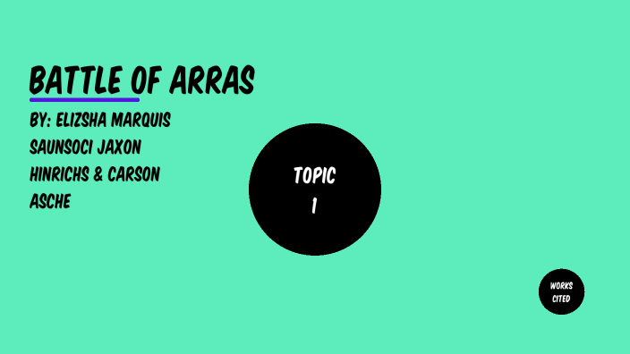 Battle of Arras by Carson Asche on Prezi