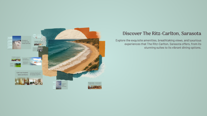 Discover The Ritz-Carlton, Sarasota by Mike Granizo on Prezi
