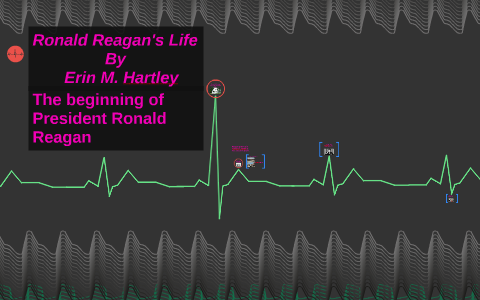 Ronald Reagan's Life by Erin Hartley on Prezi
