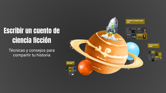 Escribir un cuento de ciencia ficción by Martin Paez on Prezi