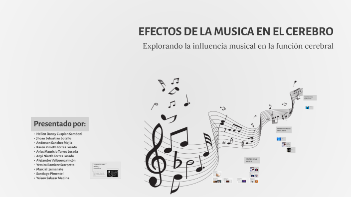 EFECTOS DE LA MUSICA EN EL CEREBRO by ANDERSON SANCHEZ on Prezi