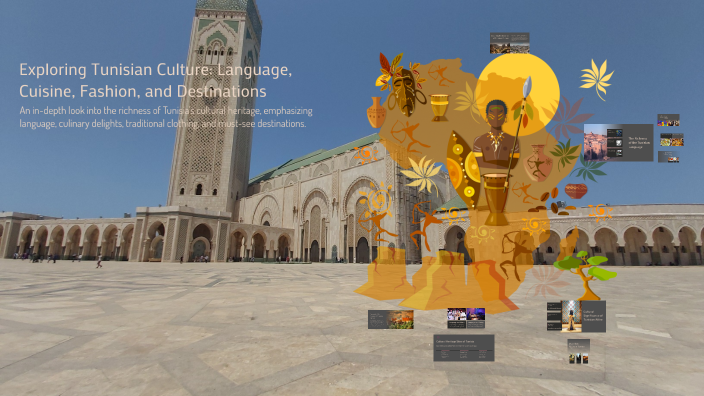 Exploring Tunisian Culture: Language, Cuisine, Fashion, and Destinations by Our City Hub on Prezi
