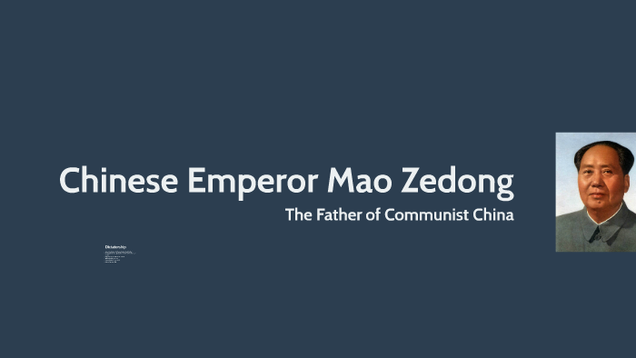 Chinese Emperor Mao Zedong by Fere Kerckhove on Prezi