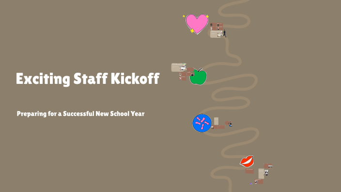 Exciting Staff Kickoff by Taylor Golding on Prezi