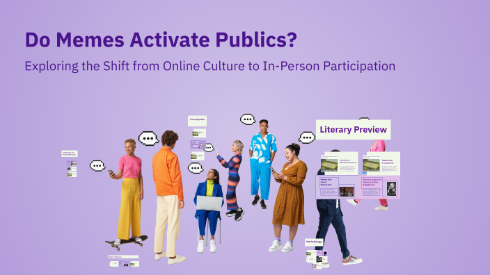 Original: Do Memes Activate Publics? by Krista Mcpherson on Prezi