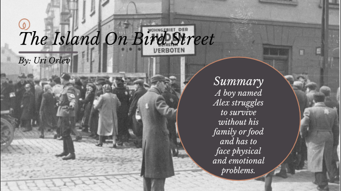The Island On Bird Street by Joe Z on Prezi