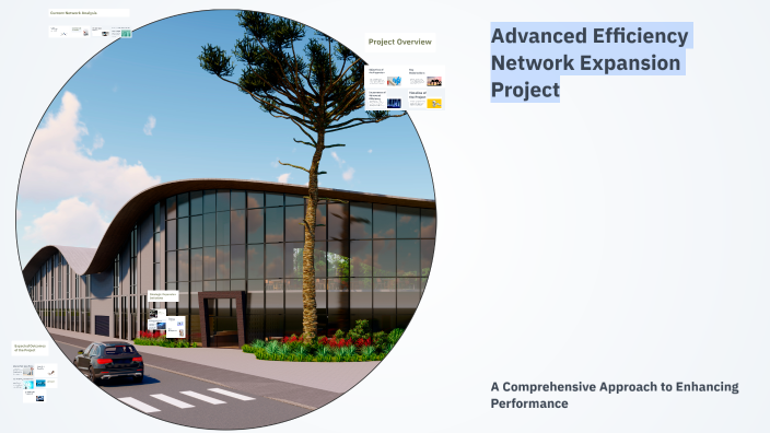 Advanced Efficiency Network Expansion Project by mohammed abudhair on Prezi