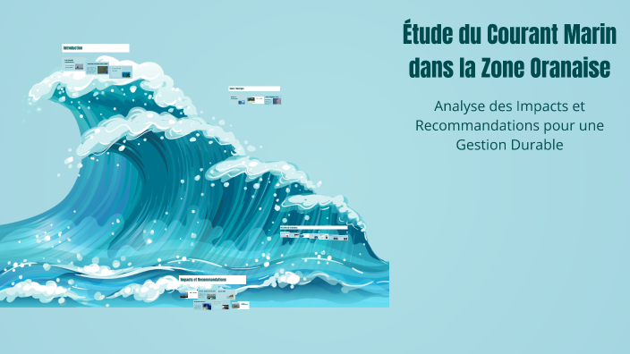 Étude du Courant Marin dans la Zone Oranaise by Mohamed Benbahia on Prezi