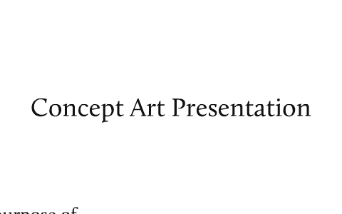 concept art presentation by phillip chatburn on Prezi