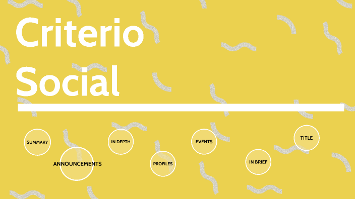 Criterio Social by AYLEEN MORALES on Prezi