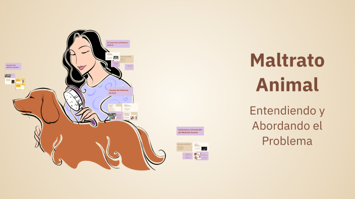 Maltrato Animal by Emily Badillo Díaz on Prezi